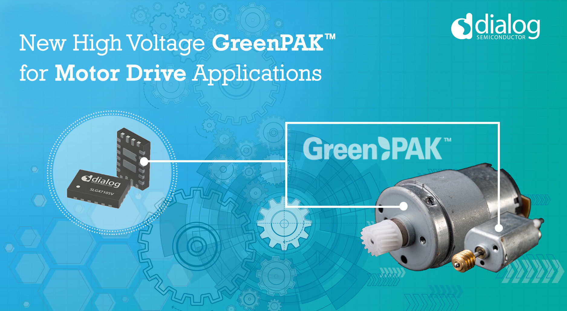 Dialog adds high-voltage GreenPAK CMIC for motor drive applications ...