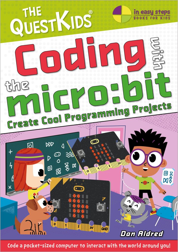 Gadget Book Coding With The Microbit Create Cool Programming Projects