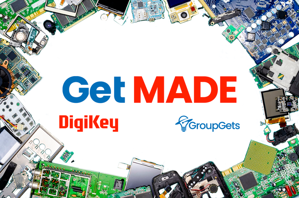 DigiKey backs Get Made crowd-funding to help fund hardware creators ...