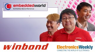 Embedded World: Video Interview – Winbond on securing memory | Electronics Weekly