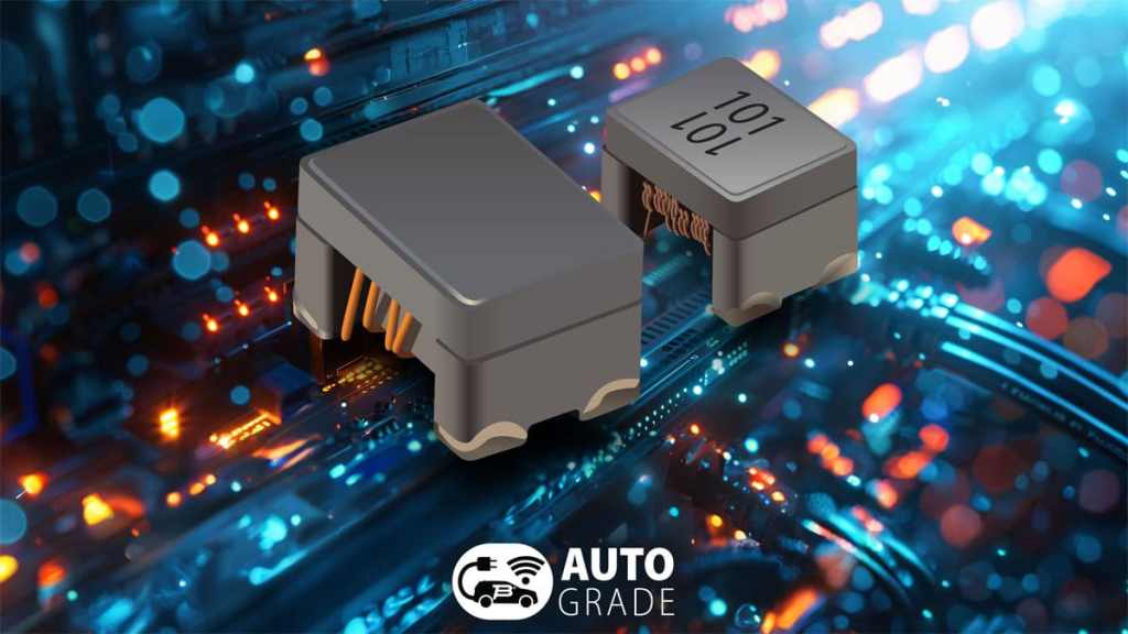 AEC-Q200 compliant common-mode chip inductors | Electronics Weekly