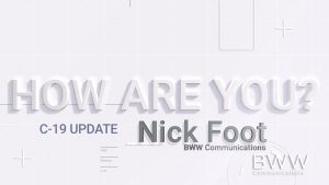 How are you? Nick Foot BWW Communications. | EW TV | Electronics Weekly