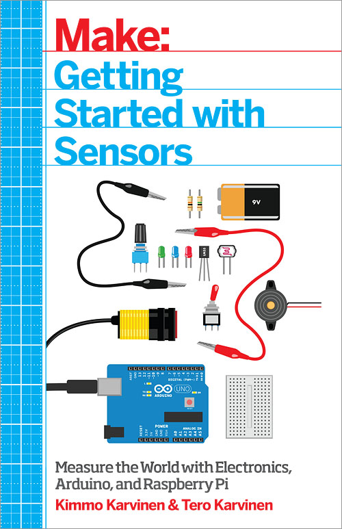 Gadget Book: Make - Getting Started with Sensors | Electronics News ... Gadget Book: Make - Getting Started with Sensors | Electronics News ...